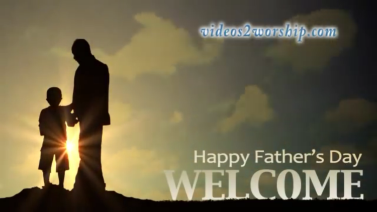 Father's Day: Welcome Motion Background | Videos2Worship