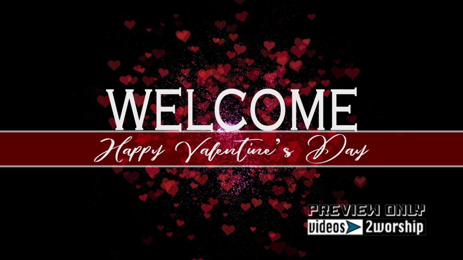 Welcome Happy Valentines Day Title Graphics | Videos2Worship