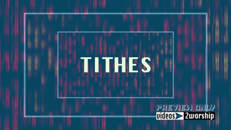 Tithes Church Background Graphics | Videos2Worship